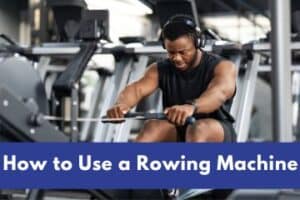 How to Use a Rowing Machine | Rowing Crazy