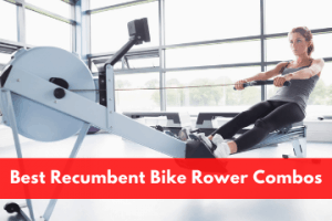 Best Recumbent Bike Rower Combos [2025] | Rowing Crazy