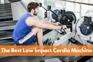 Top 8 Best Low Impact Cardio Machines for Home Workouts