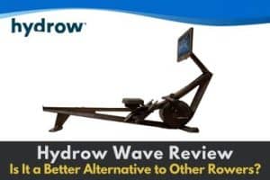 Hydrow Wave Review: Is It a Better Alternative to Other Rowers?