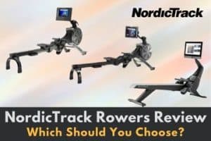 NordicTrack Rowers Review 2025: Which Should You Choose?