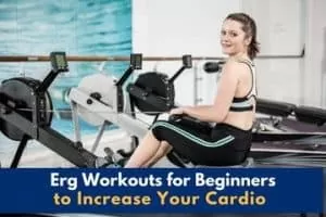 Easy Erg Workouts for Beginners by Expert Rowing Instructor