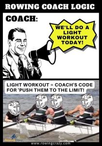 42 Funning Rowing Memes - From Real Rowers! Rowing Crazy