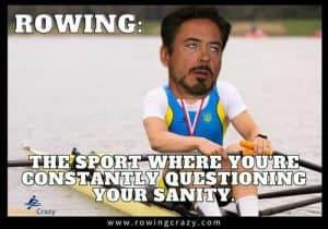 42 Funning Rowing Memes - From Real Rowers! Rowing Crazy